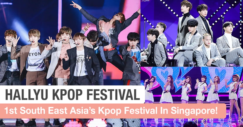 HALLYU KPOP FEST: Singapore To Host South East Asia's First K-Pop ...