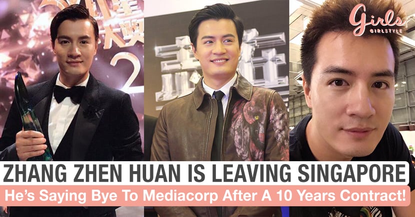 Here's Why Mediacorp Actor Zhang Zhen Huan Is Leaving Singapore For ...