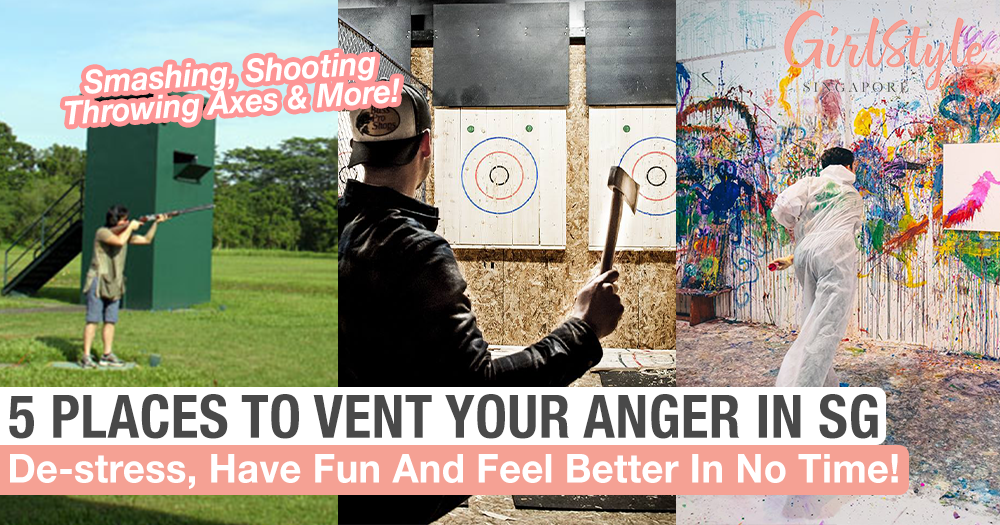 Places To Vent Your Frustrations In Singapore