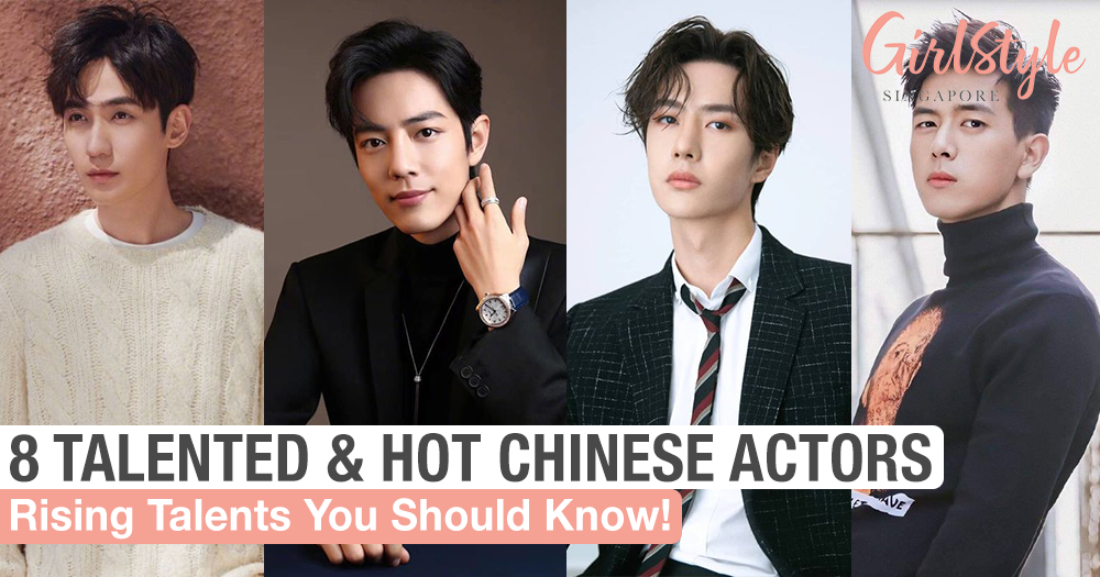 8 Talented & Handsome Chinese Actors You Need To Know