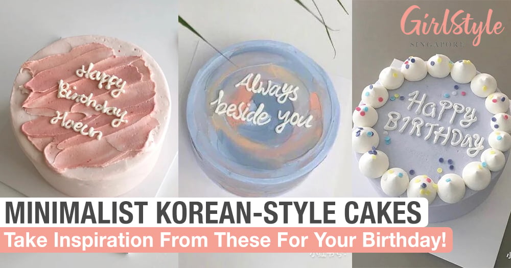 Minimalist Korean-Style Birthday Cakes To Take Inspiration From