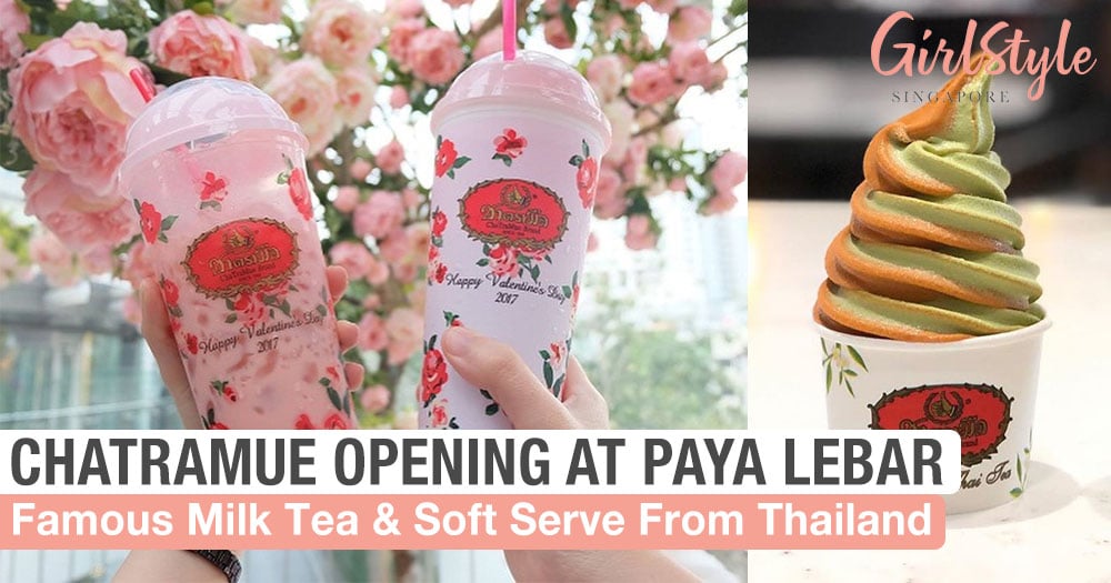ChaTraMue Singapore Now Open At PLQ With Their Famous Thai Milk Tea & Soft Serve