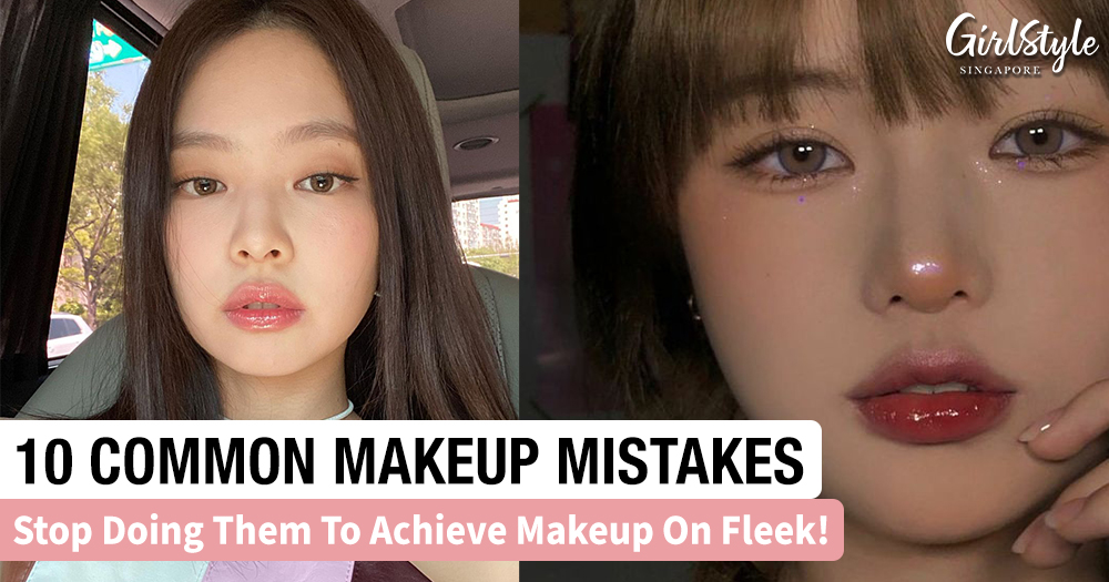 10 Common Makeup Mistakes To Stop Doing For Makeup On Fleek | GirlStyle ...
