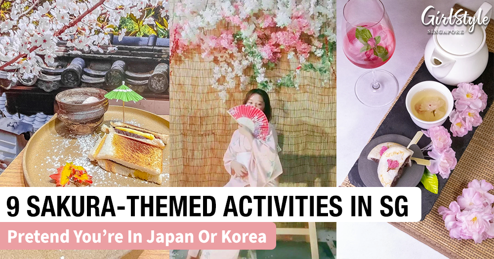 9 Sakura-Themed Activities In Singapore For Cherry Blossom Lovers