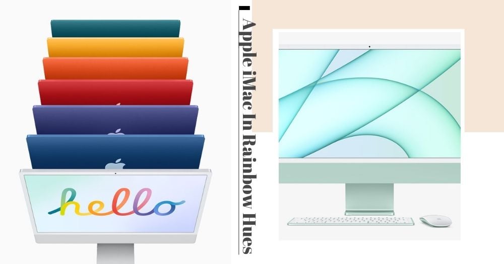 Apple Launches New iMac In Rainbow Hues Including Pink Avail In SG