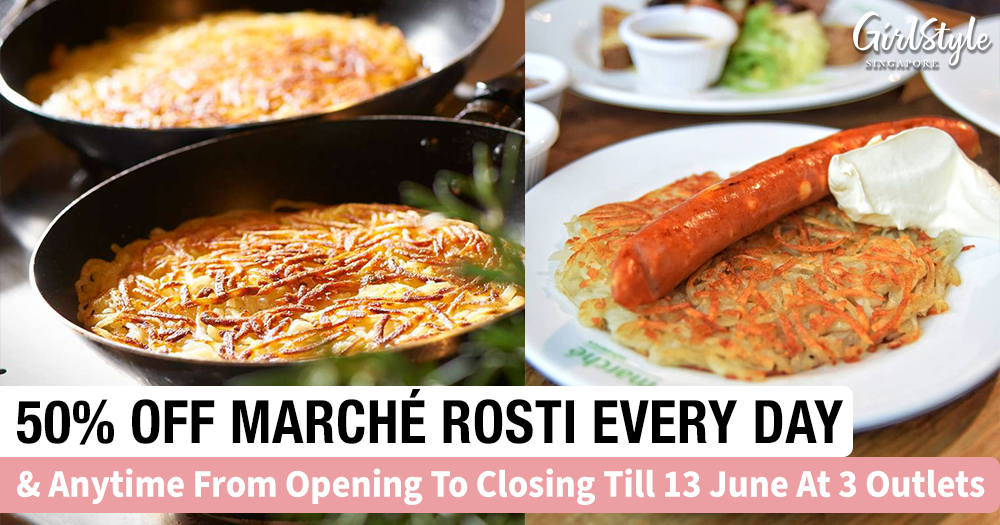 Marché Movenpick Has 50% Off Rosti Every Day Till 13 June At 3 Outlets ...