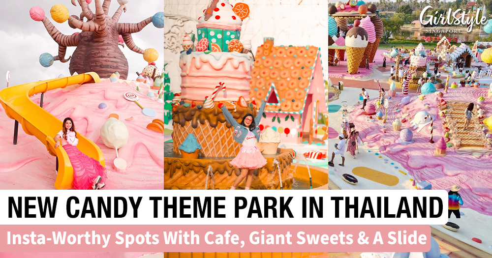 GREAT&GRAND Sweet Destination: Candy Theme Park In Thailand With Giant ...