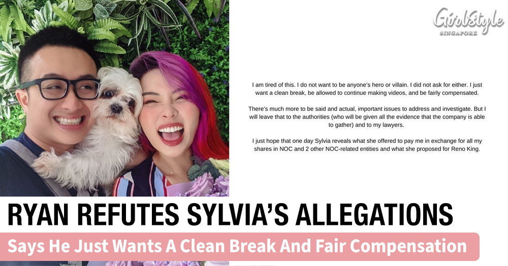 Ryan Tan Refutes Sylvia's Allegations, Says He Wants A Clean Break