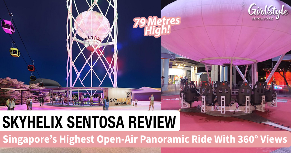 SkyHelix Sentosa Review: Singapore’s Highest Open-Air 360° Panoramic Ride