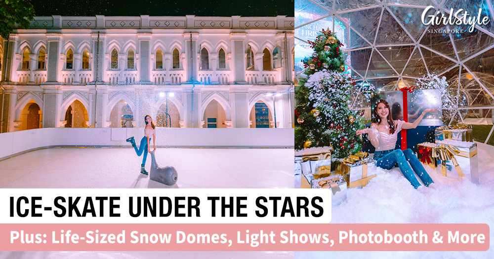 Christmas 2021 At Capitol & CHIJMES - Ice-Skating, Snow Domes & Light Show