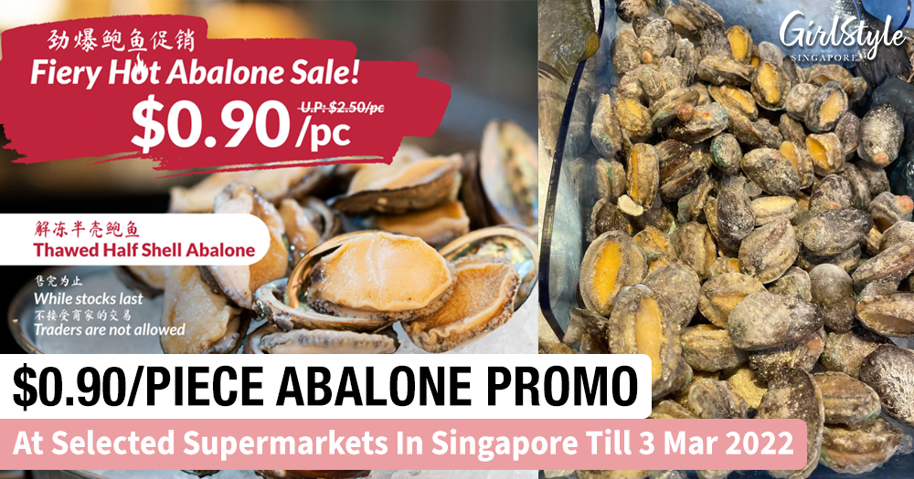 $0.90/Piece Abalone Promo At Selected Supermarkets In SG Till 3 Mar 2022