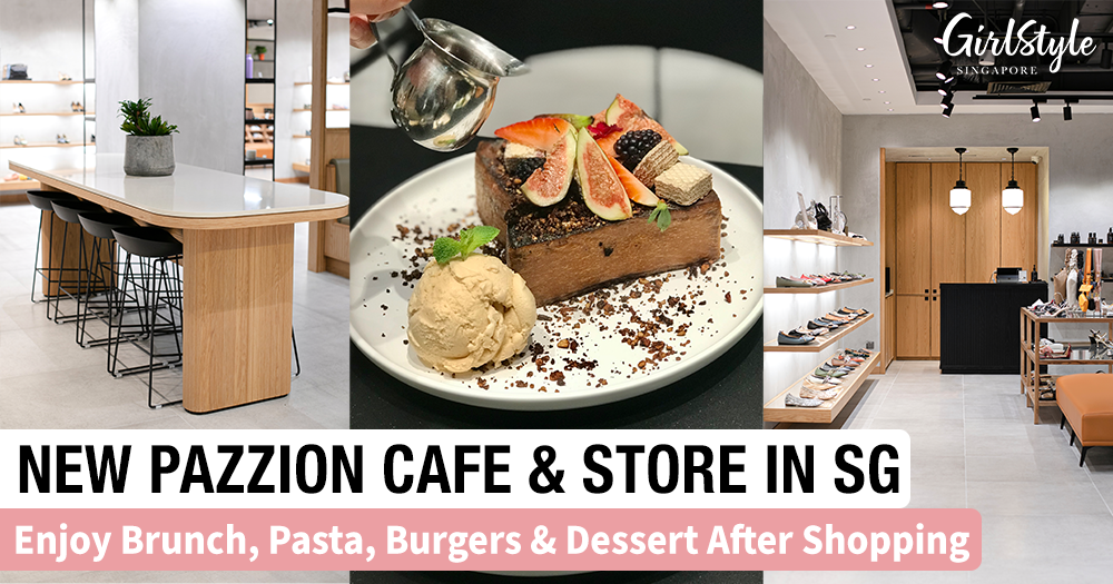 PAZZION Cafe Review: New Store In Singapore For Brunch, Mains ...