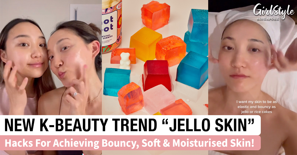 Your Guide to TikTok’s New K-Beauty Trend “Jello Skin” & How To Achieve It