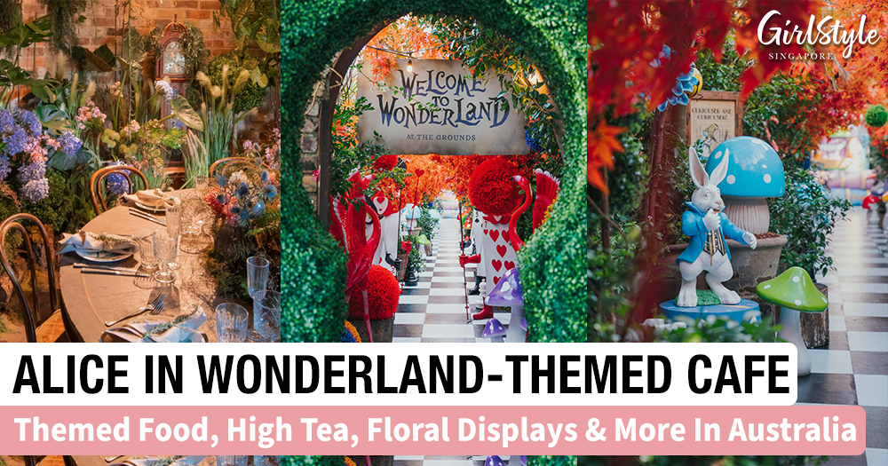 The Grounds Of Alexandria: Alice In Wonderland-Themed Cafe In Sydney ...