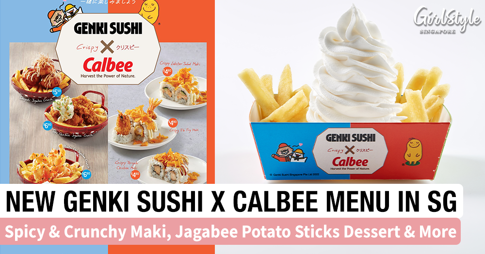 Genki Sushi x Calbee Menu In Singapore Has Crunchy Maki, Jagabee Soft ...