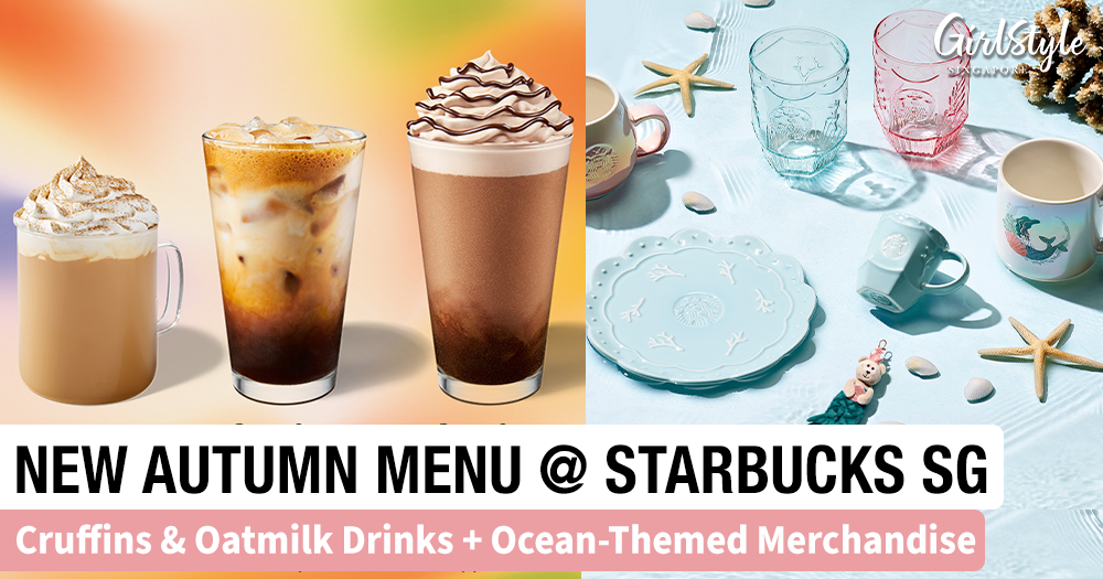 Starbucks Singapore Launches New Autumn Menu With Oatmilk Drinks ...