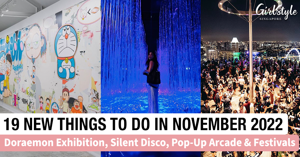 19 New Things To Do In November 2022 In Singapore