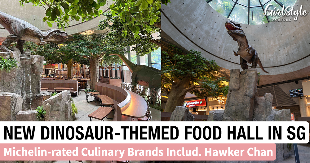 Jurassic Nest Is A New Dinosaur-Themed Food Hall At Gardens By The Bay With Michelin-Rated ...