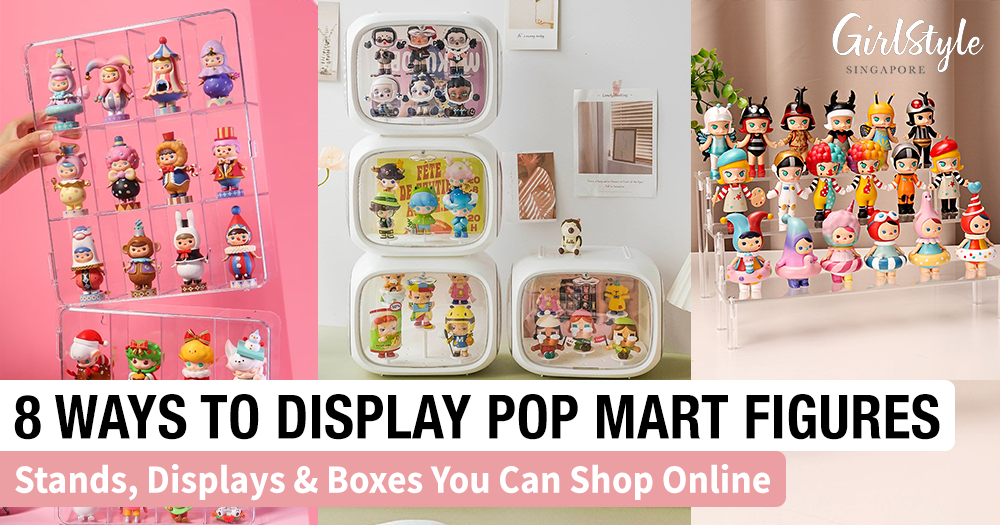 8 Ways To Display & Store Your POP MART Figures To Keep Them Dust-Free