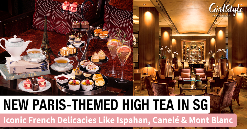 New "A Taste of Paris" Afternoon Tea At Conrad Centennial Singapore Has ...