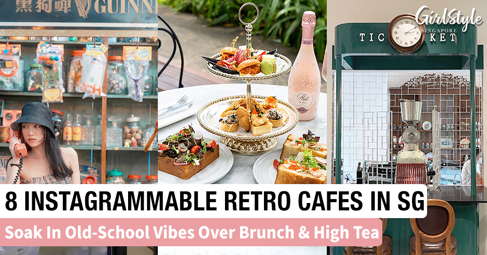 8 IG-Worthy Retro Cafes & Eateries To Visit For Old-School Singapore Vibes
