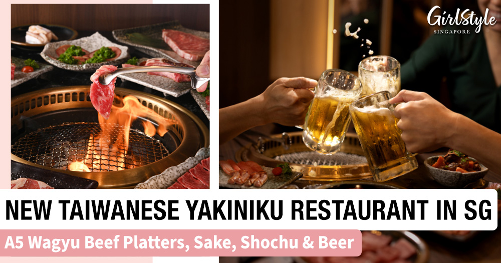 Popular Taiwanese Yakiniku Restaurant In Singapore Has A5 Wagyu ...