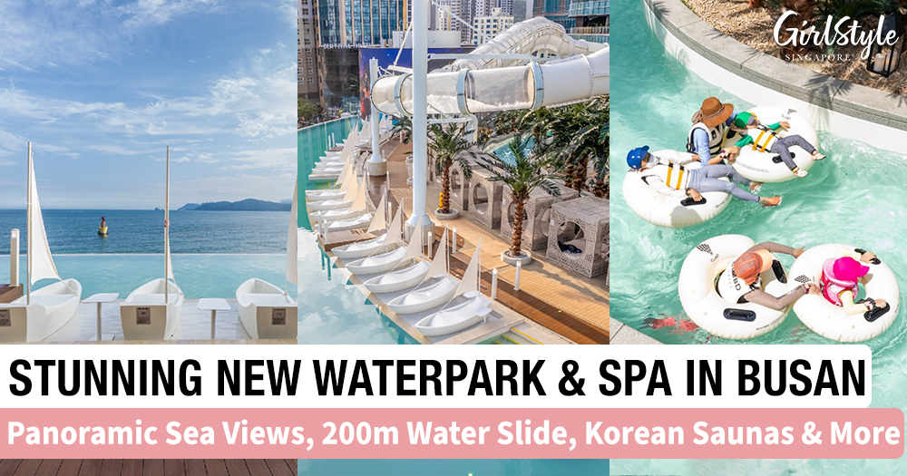 This New Waterpark & Spa In Busan Looks Like D'Oasis Of Our Dreams This ...