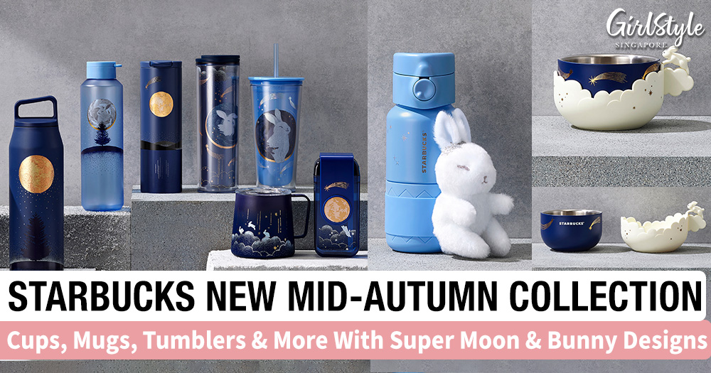 Starbucks Singapore's Mid-Autumn Drinkware Collection Has Got Us Moon ...