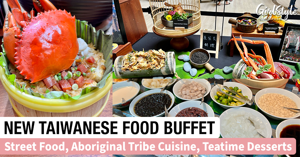 Taiwanese Food Buffet @ PARKROYAL COLLECTION Marina Bay