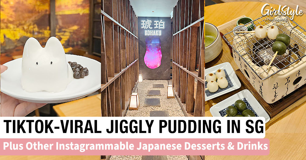 You Can Now Try The TikTok-Viral Jiggly Pudding At This Local Japanese Restaurant