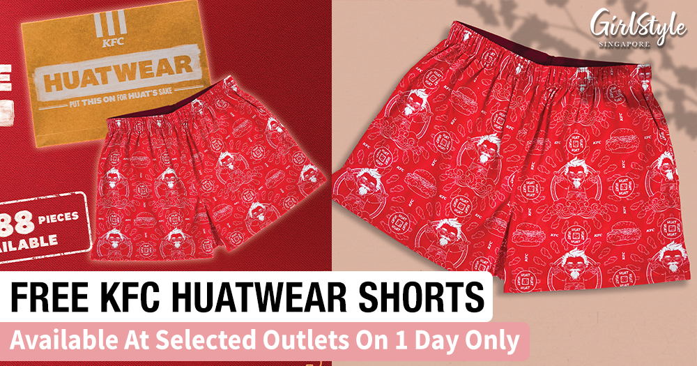 KFC HuatWear Shorts Up For Grabs This Chinese New Year