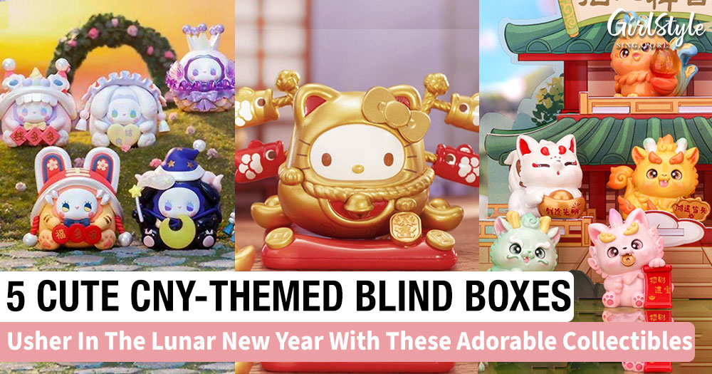5 CNY-Themed Blind Boxes With Adorable Figurines & Tokens To Bring Some ...