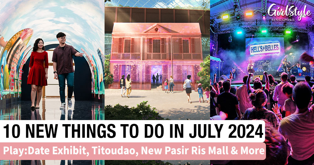 10 New Things To Do In July 2024