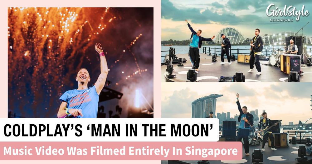 Coldplay’s Man in the Moon MV Was Filmed In Singapore