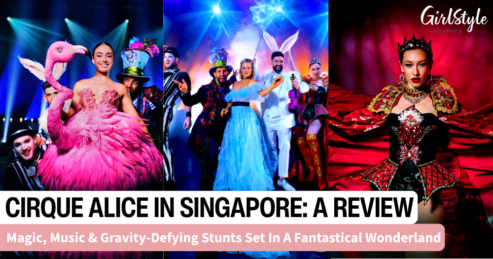 Cirque Alice Review: Magic, Music & Gravity-Defying Stunts Set In A ...
